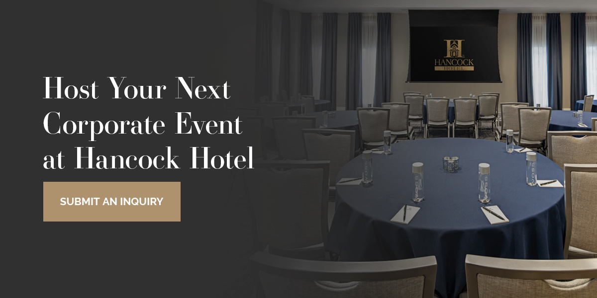 Tips For Planning a Successful Corporate Event | Hancock Hotel